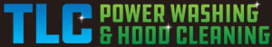 Hood Cleaning Services - TLC Hood Cleaning & Power Washing